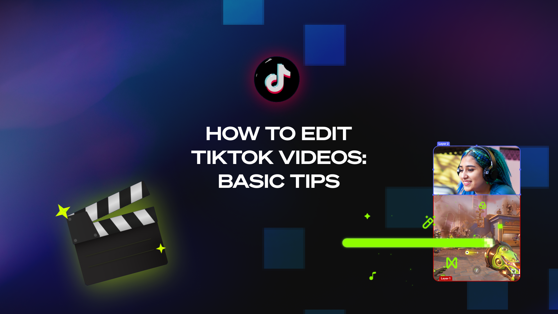 How To Edit TikTok Videos: 7 Basic Tips