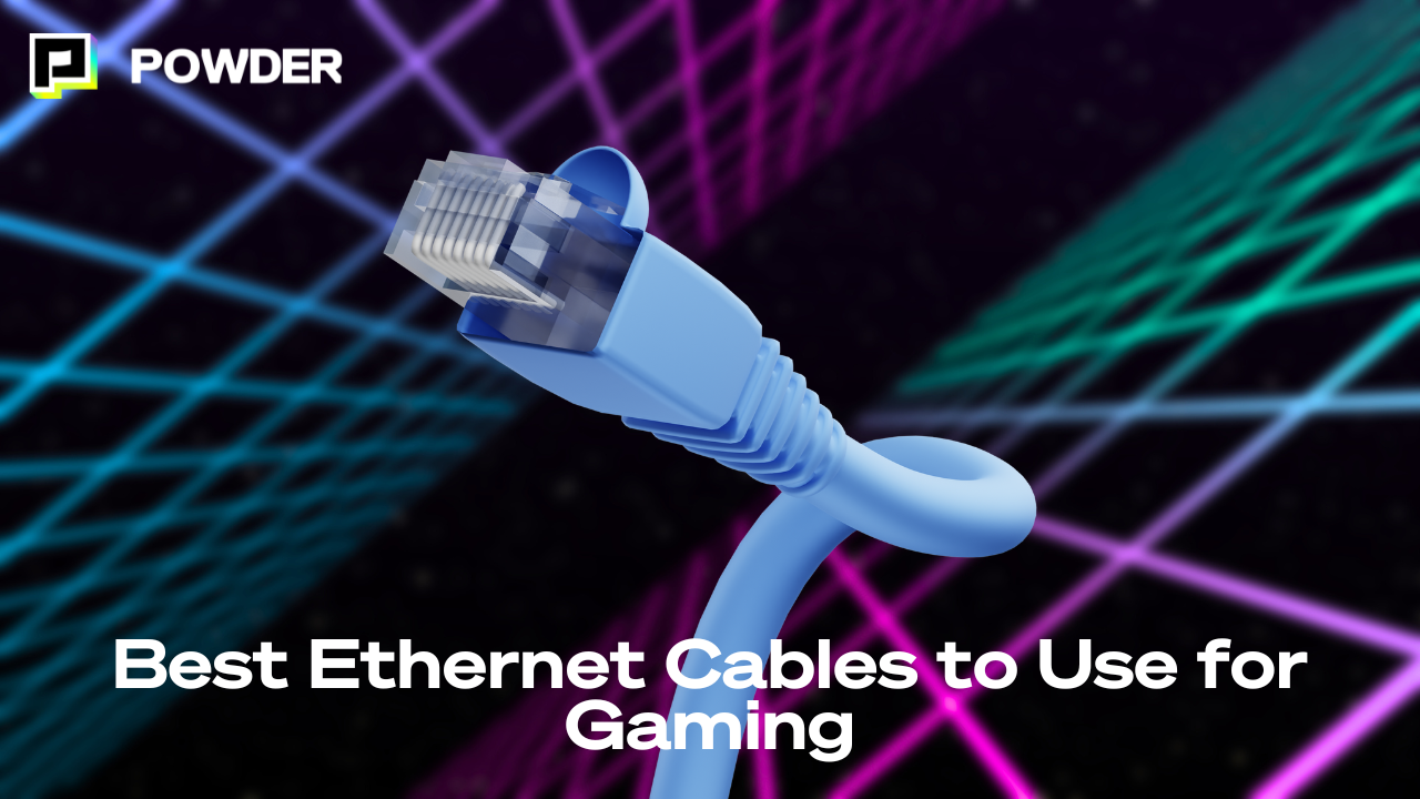 5 of the Best Ethernet Cables To Use for Gaming | Powder
